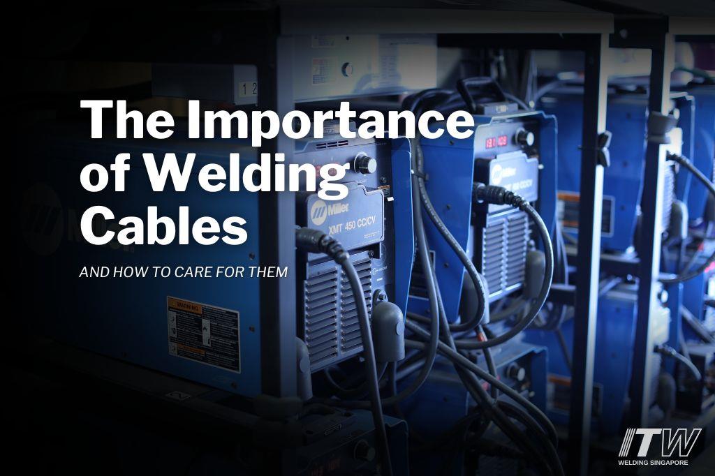 ITW Welding Singapore | The Importance of Welding Cables