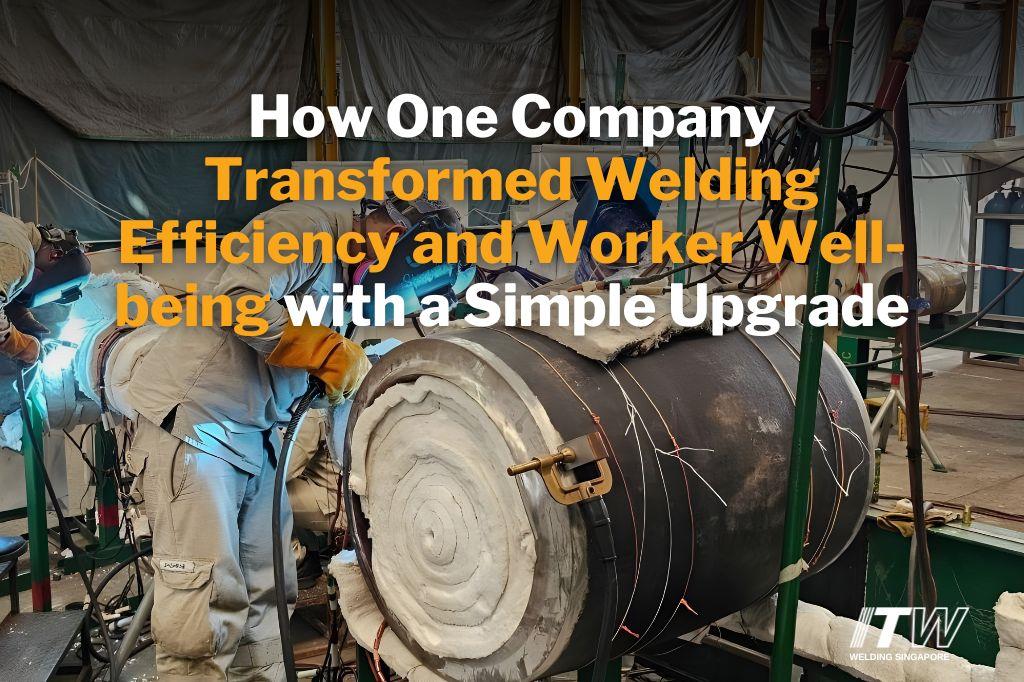 ITW Welding Singapore | How One Company Transformed Welding Efficiency ...