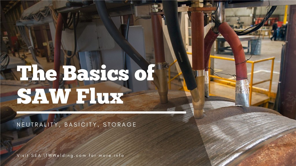 ITW Welding Singapore | Basics of Submerged Arc Welding Fluxes