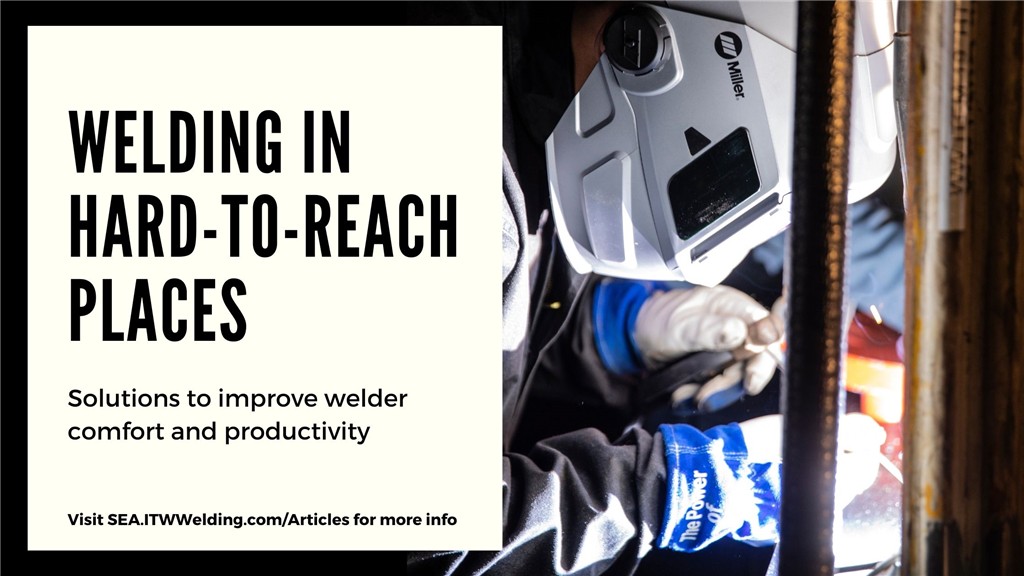 ITW Welding Singapore | Challenges of Welding in Confined Spaces