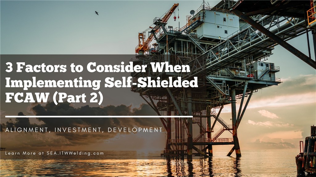 ITW Welding Singapore | 3 Factors to Consider When Implementing Self ...